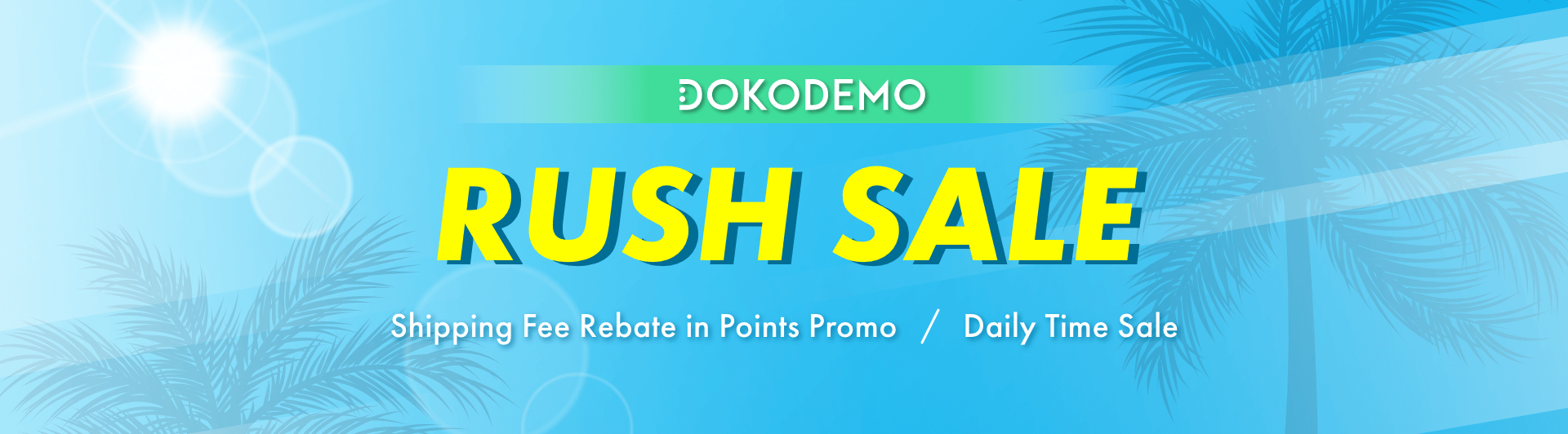 RUSH SALE